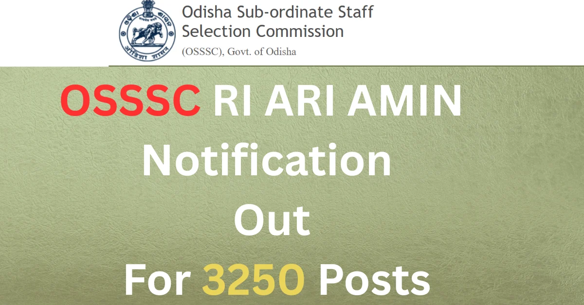 OSSSC RI ARI AMIN Recruitment 2026 : Notification Out for 3250 posts ...